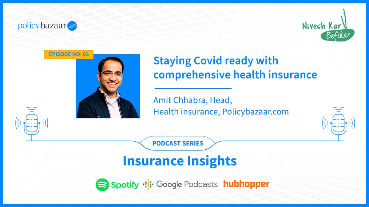 Staying Covid ready with comprehensive health insurance
