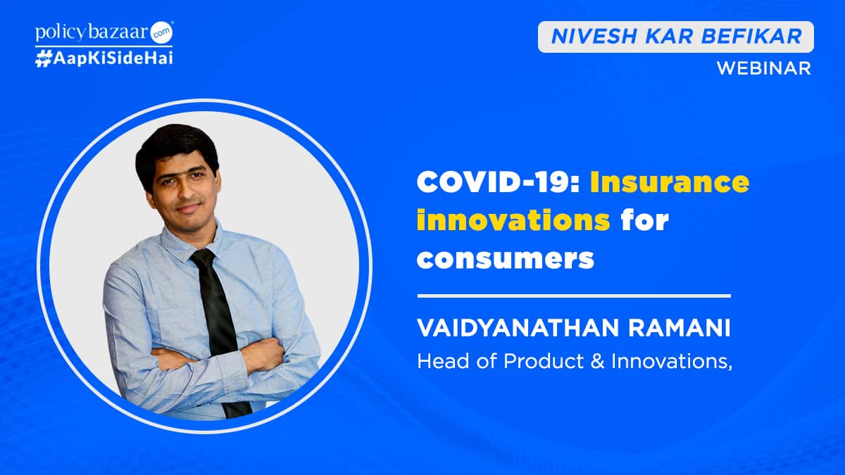 NiveshKarBefikar With Vaidyanathan Covid-19 and Insurance Innovations ...