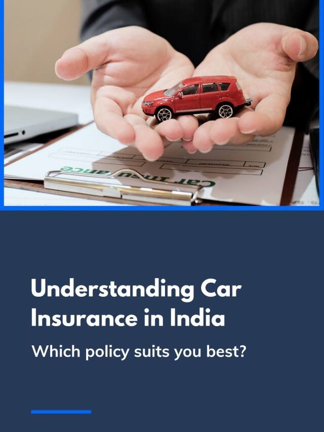 Types of Car Insurance in India