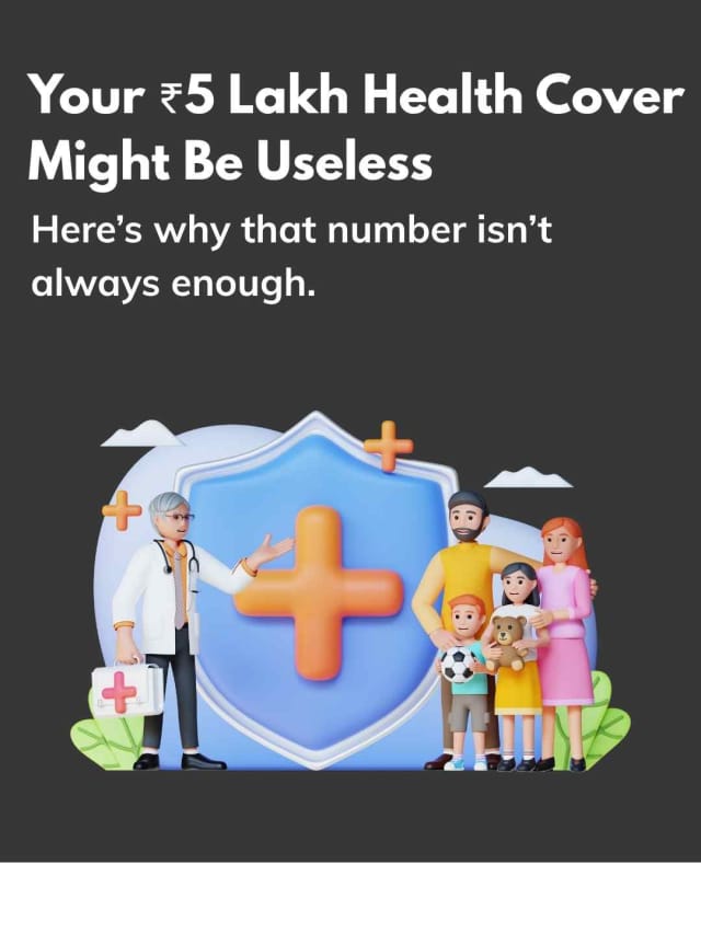 Your 5 Lakh insurance might be useless